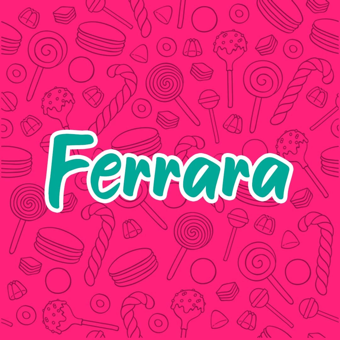Ferrara – Candy Paradise